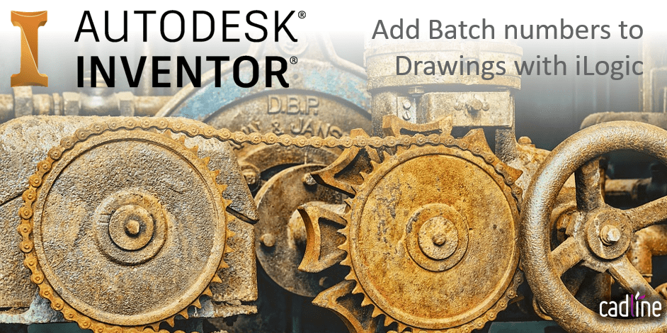 Autodesk Inventor - Add Batch numbers to Drawings using iLogic ...