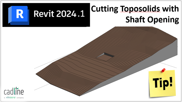 Revit 2024.1 – Cutting Toposolids with Shaft Opening Tip – ARKANCE UK ...