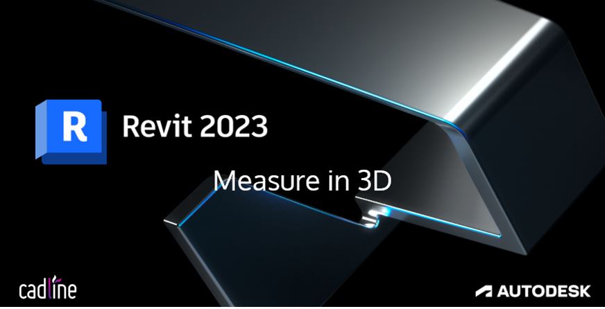 Revit 2023 - Measure in 3D – ARKANCE UK Community