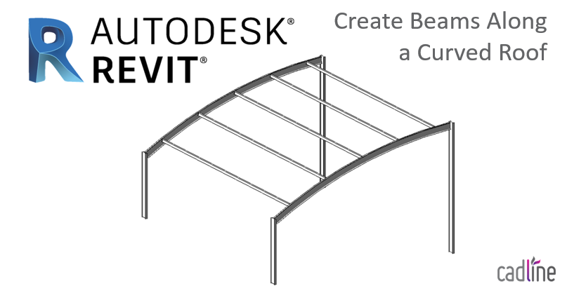 Revit 2018 Create Beams Along a Curved Roof – ARKANCE UK Community