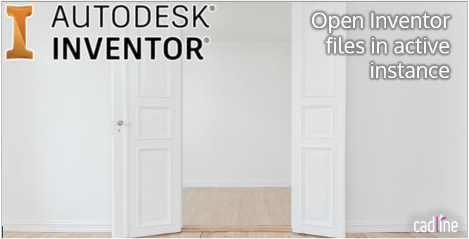Inventor - Open Inventor files in active instance – ARKANCE UK Community