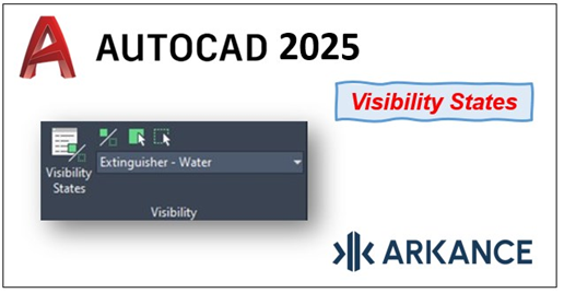 AutoCAD 2025: Dynamic Blocks – Visibility States – ARKANCE UK Community