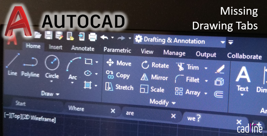 AutoCAD 2021: Missing Drawing Tabs – ARKANCE UK Community