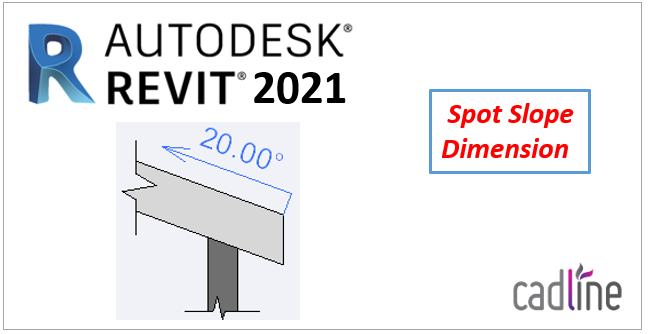 Revit 2021: Spot Slope Dimension – ARKANCE UK Community
