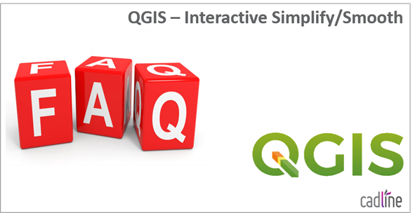 QGIS – Interactive Simplify/Smooth – ARKANCE UK Community