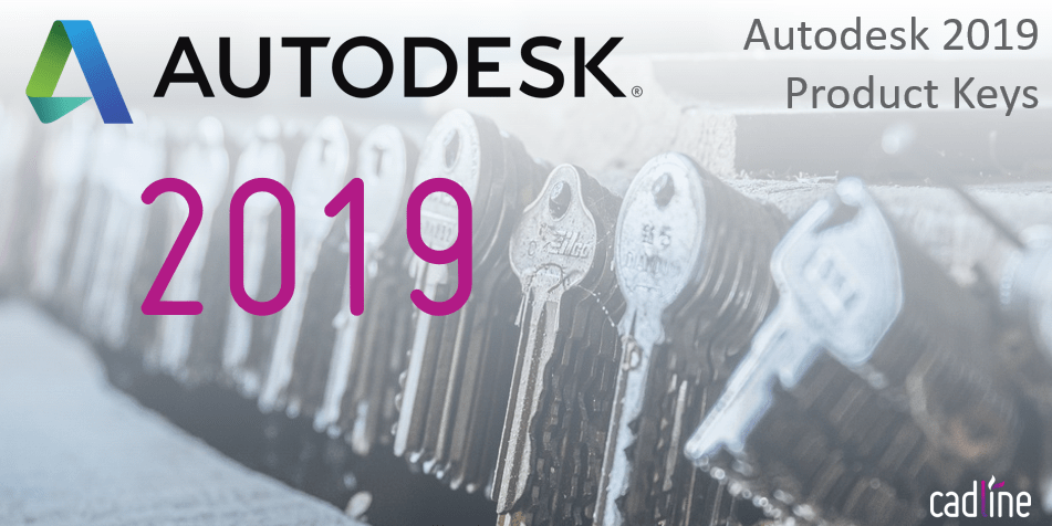 Autodesk 2019 Product keys – Arkance Systems UK