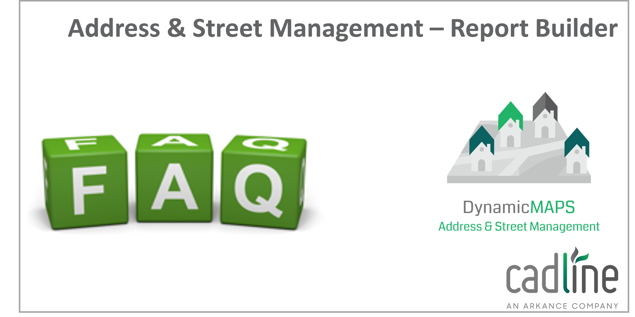 Address & Street Management – Report Builder – ARKANCE UK Community