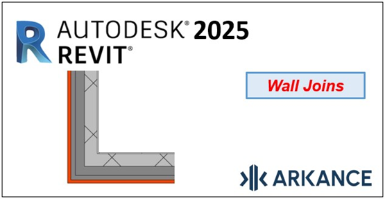 Revit 2025 – Wall Joining Tips – ARKANCE UK Community