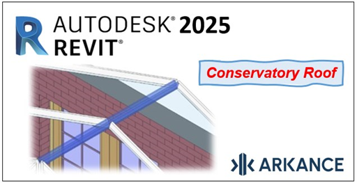 Revit 2025 – Mullion Orientation on Conservatory Roof – ARKANCE UK ...